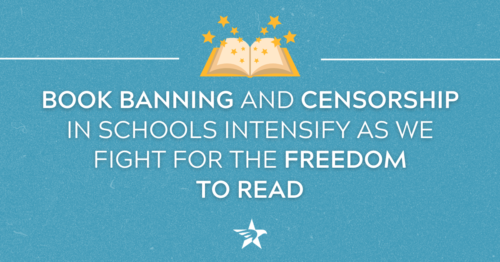 Book Banning and Censorship in Schools Intensify As We Fight for the ...